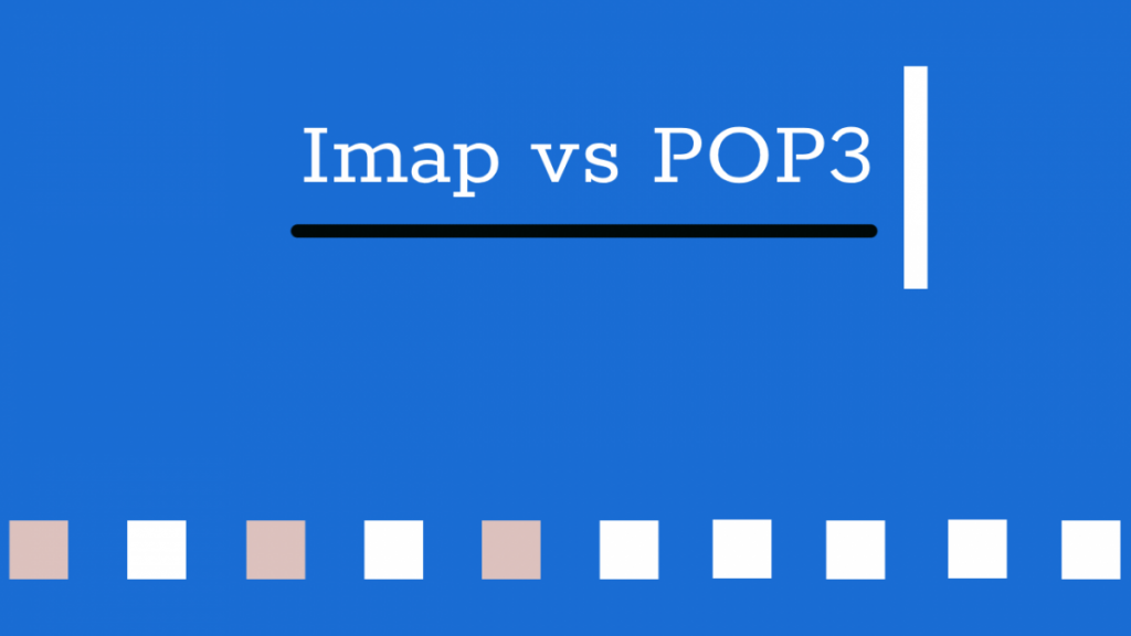 IMAP vs. POP3: Understanding the Heart of Email Communication **2024